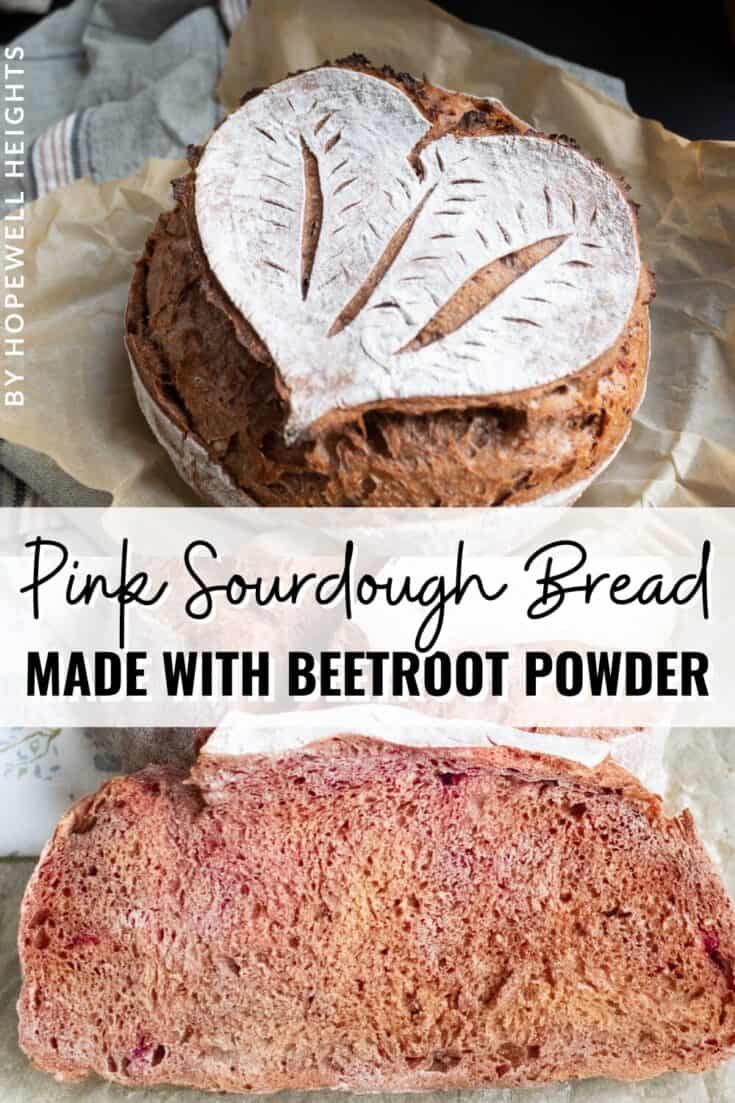 Perfect Pink Sourdough Bread made with Beetroot Powder - Hopewell Heights