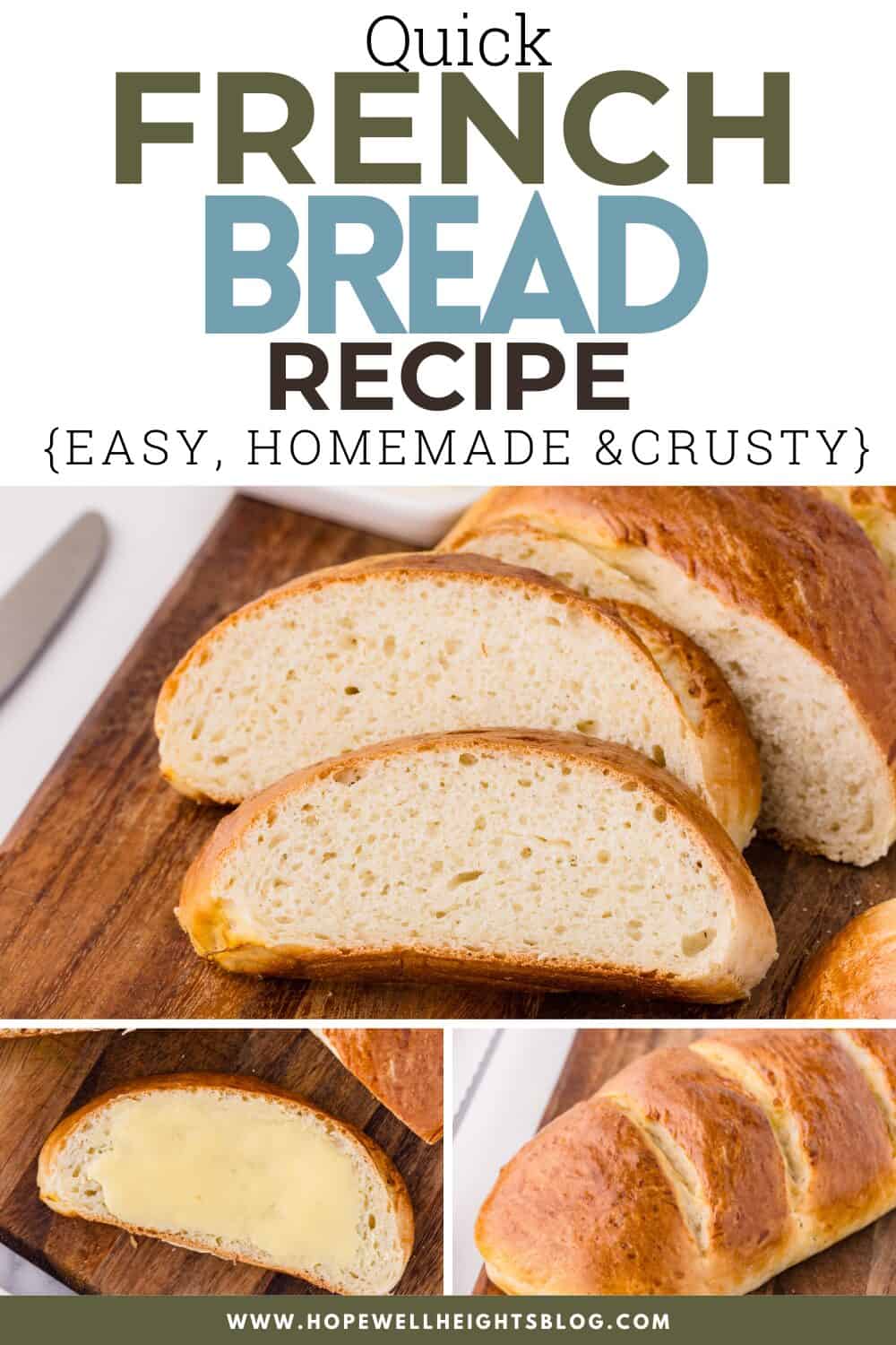 Quick French Bread Recipe {Easy, Homemade &Crusty} - Hopewell Heights