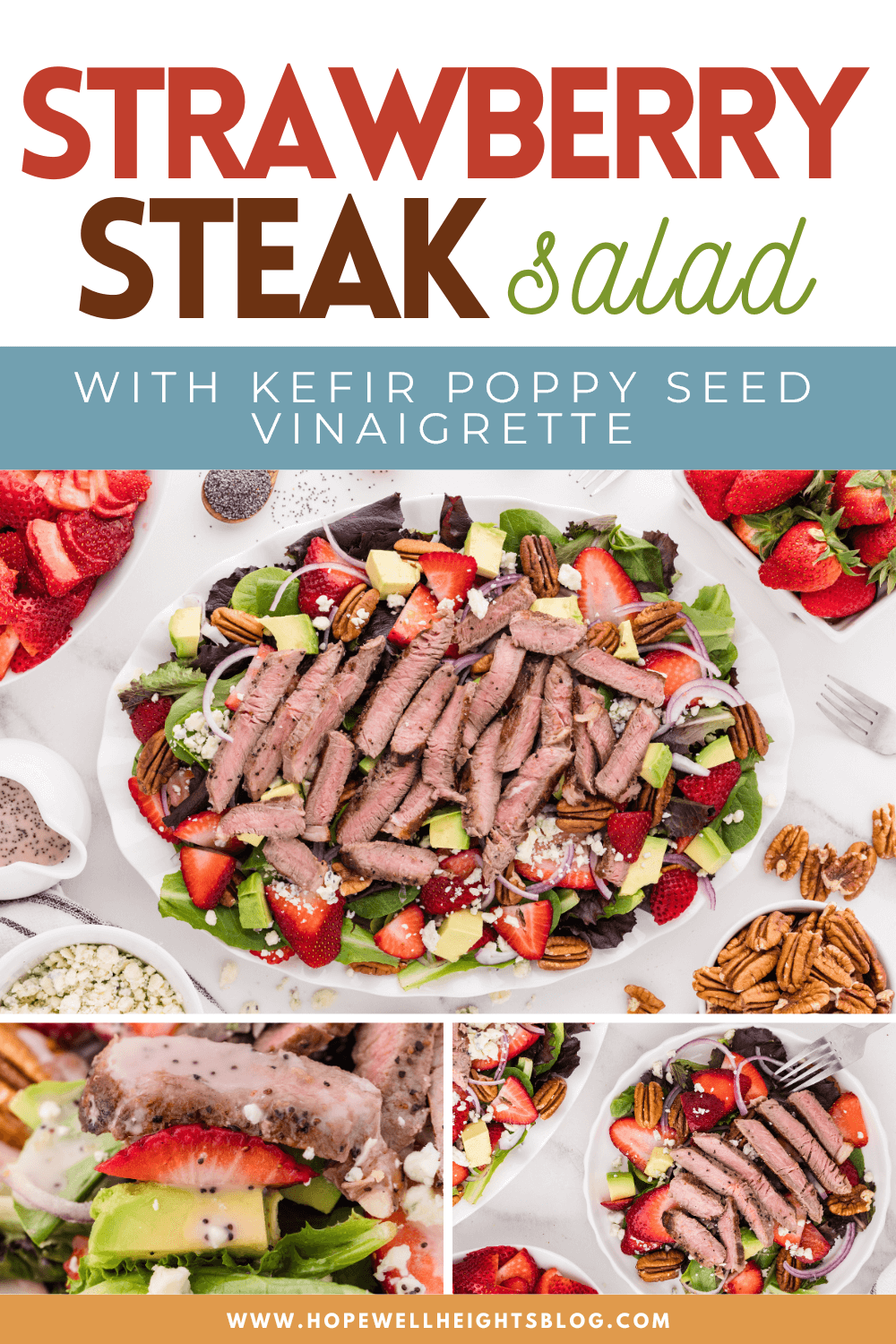 Strawberry Steak Salad with Kefir Poppy Seed Vinaigrette - Hopewell Heights