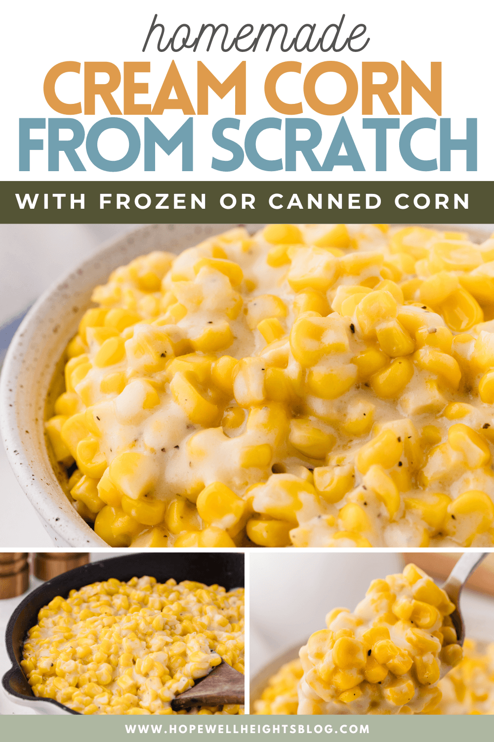 Homemade Cream Corn from Scratch {w Frozen or Canned Corn} - Hopewell ...